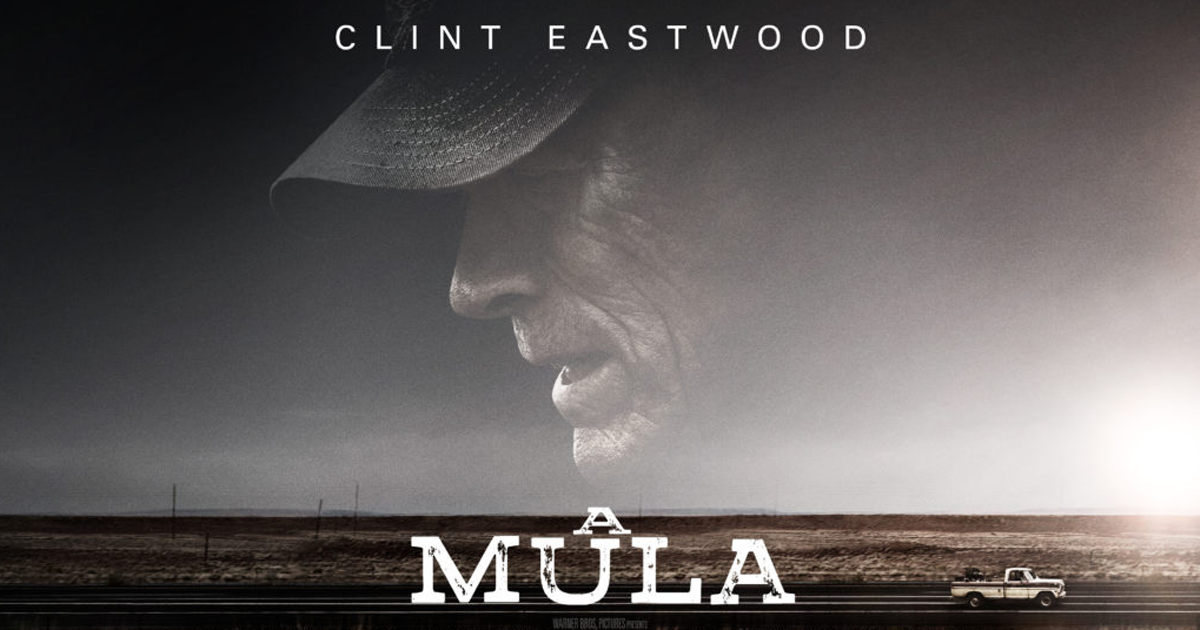 Resenha do filme A Mula (2018, Clint Eastwood) - Leia e Assista - Resenhas Críticas sobre Filmes ...
