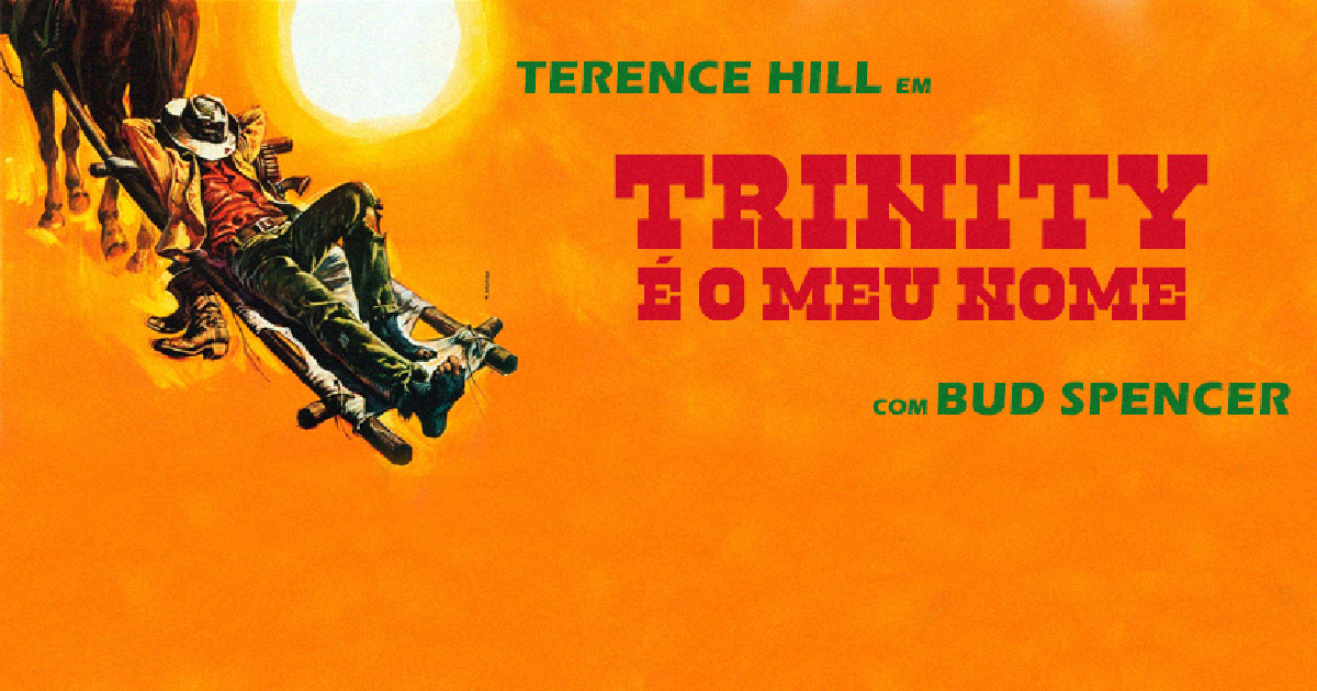 Resenha do filme Trinity é o Meu Nome (1970, Enzo Barboni) - Leia e Assista - Resenhas Críticas ...